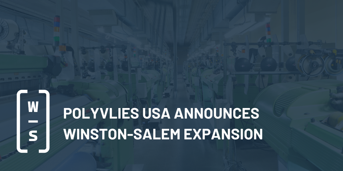 Textile Manufacturer Polyvlies to Expand in Forsyth County - Greater Winston-Salem, Inc.